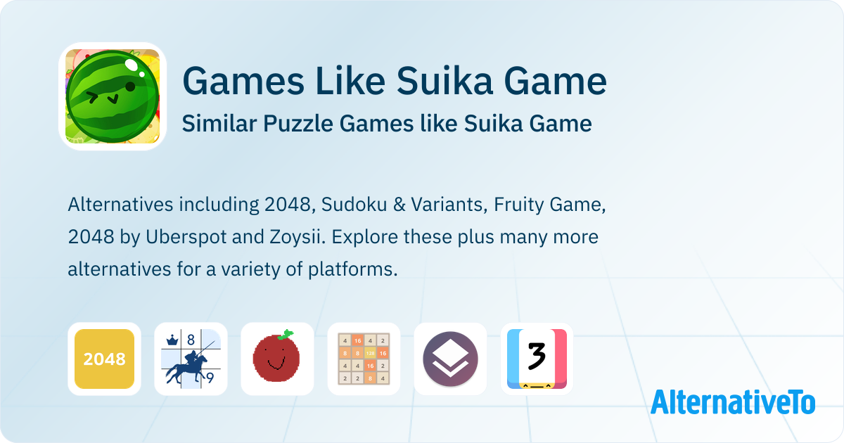 Games Like Suika Game: Similar Puzzle Games 2026 | AlternativeTo