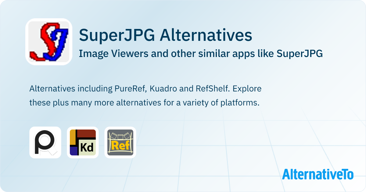 SuperJPG Alternatives: Top 3 Image Viewers & Similar Apps | AlternativeTo
