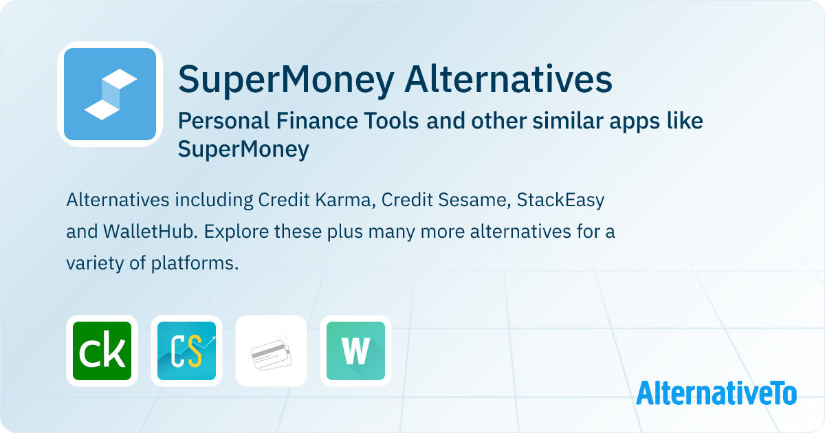 SuperMoney Alternatives: Top 4 Personal Finance Tools & Similar ...