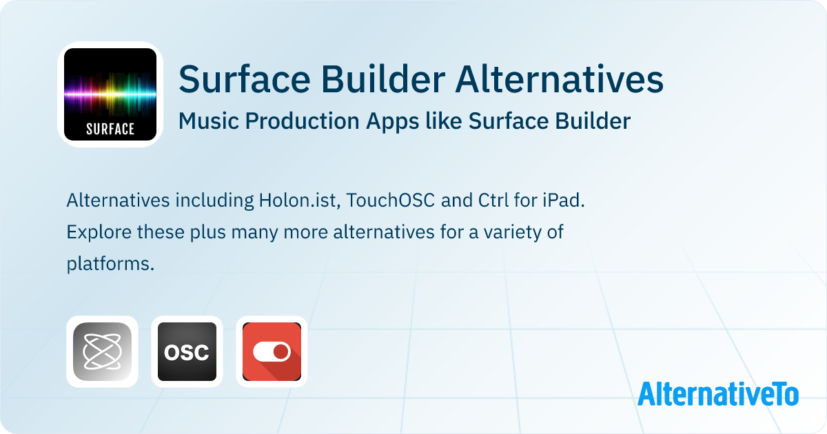 Surface Builder Alternatives: Top 3 Music Production & Similar Apps ...