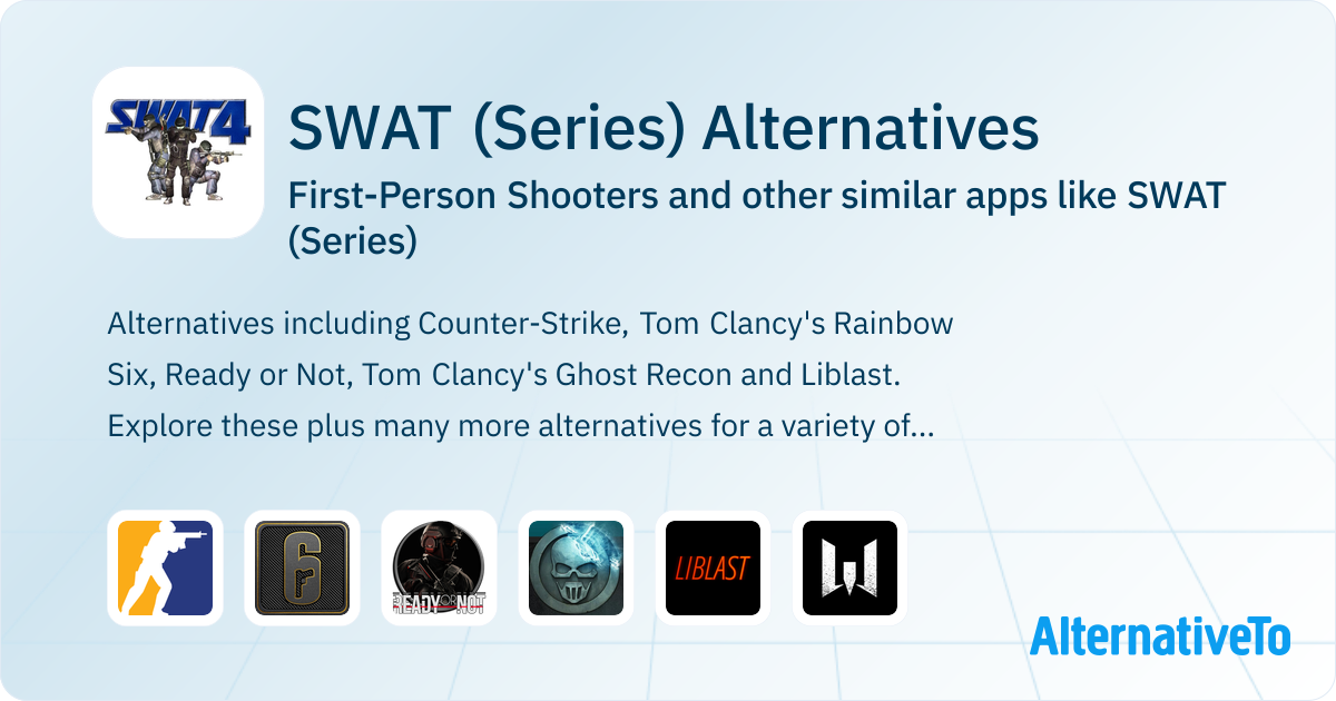 SWAT (Series) Alternatives: Top 10 First-Person Shooters & Similar ...