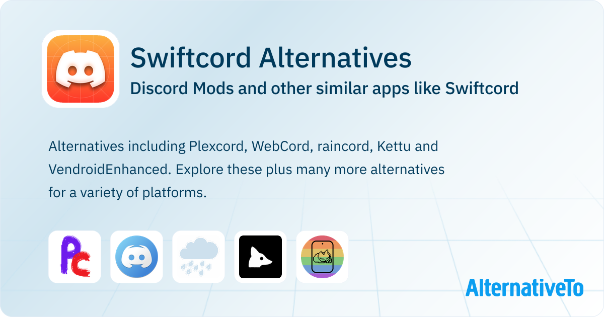 Swiftcord Alternatives: Top 17 Discord Mods & Similar Apps | AlternativeTo