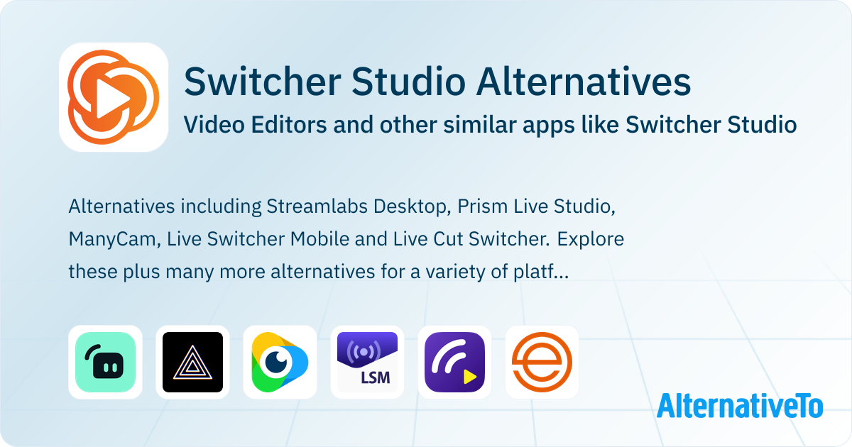 Switcher Studio Alternatives: Top 12 Video Editors & Similar Apps ...