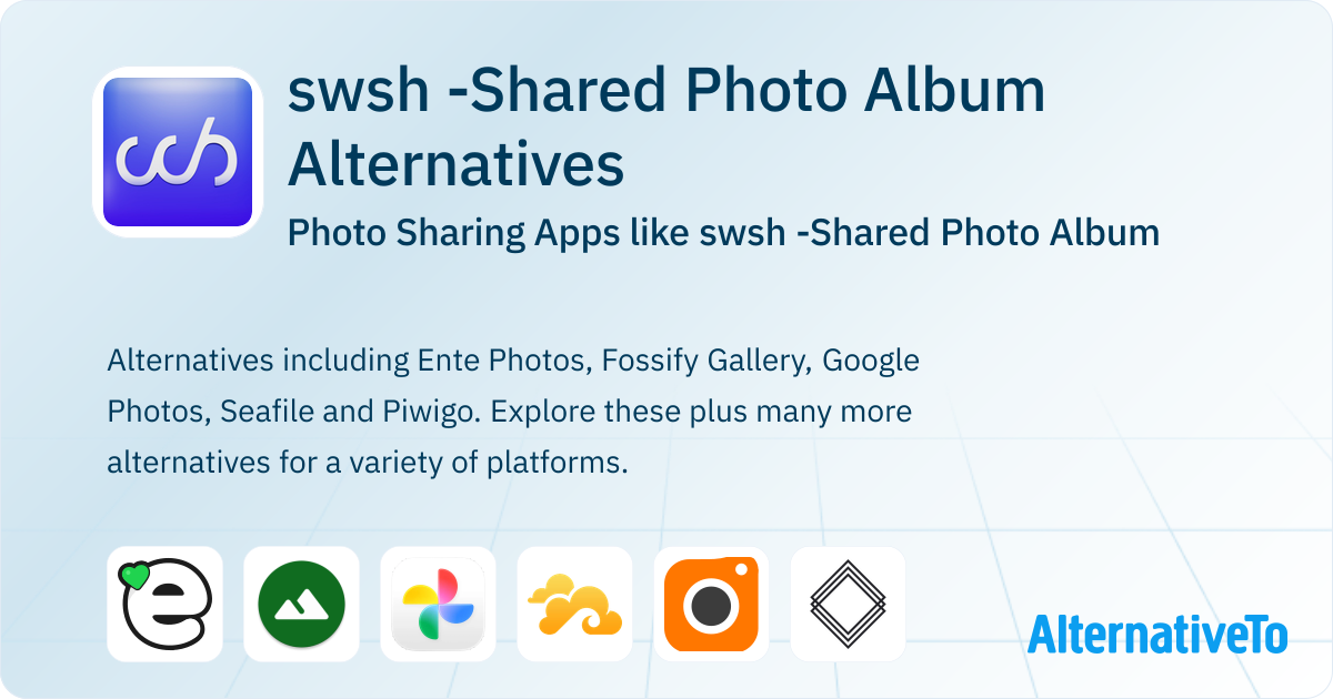 swsh -Shared Photo Album Alternatives: Top 16 Photo Sharing & Similar ...