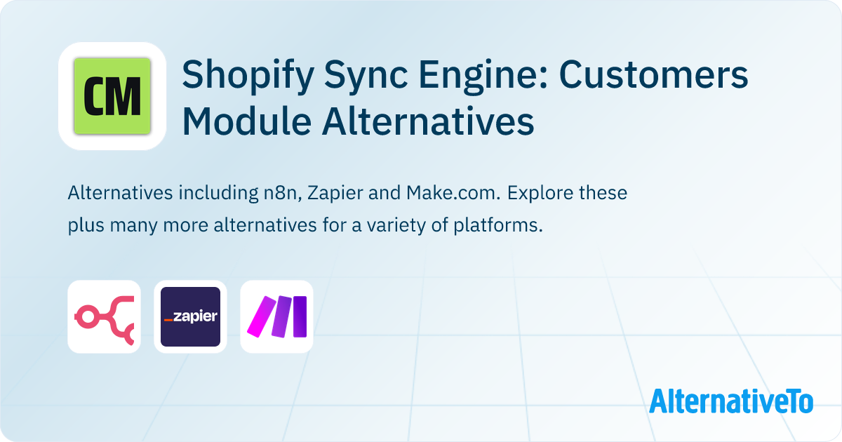 Shopify Sync Engine: Customers Module Alternatives - Explore Similar ...