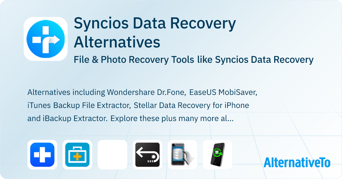 Syncios Data Recovery Alternatives: Top 12 File Recovery Tools ...