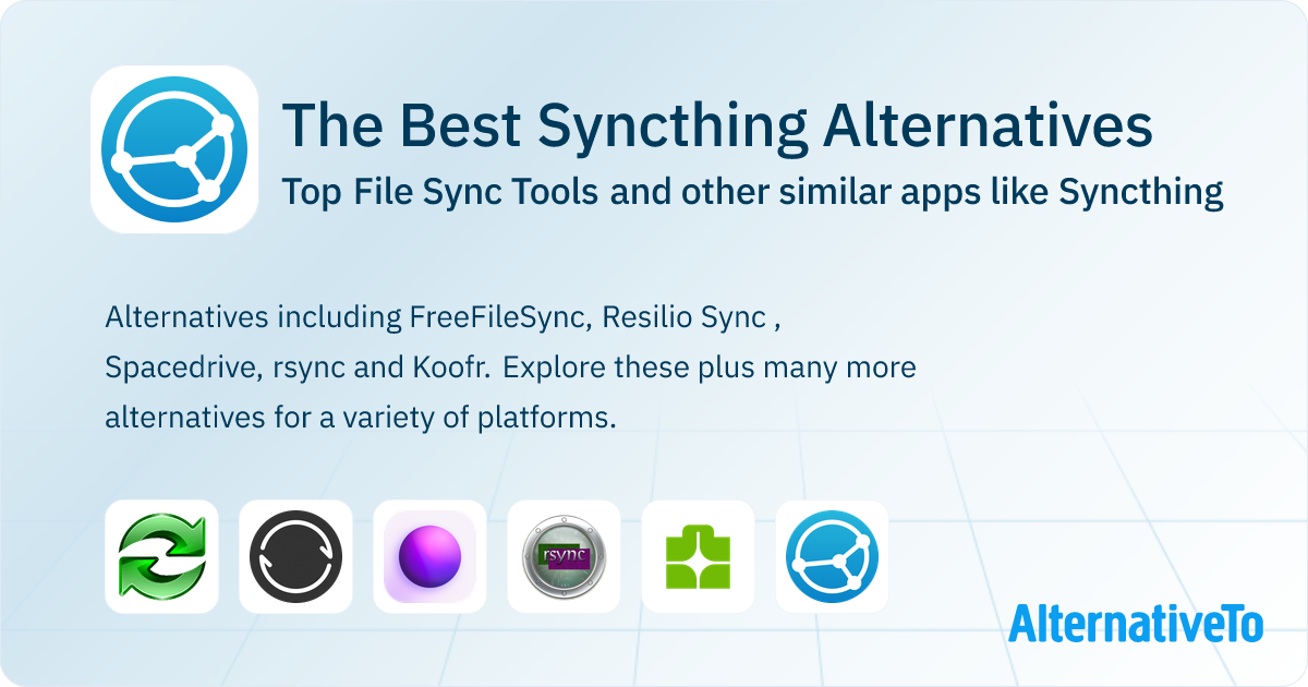 Best Syncthing Alternatives: Top File Sync Tools in 2026 | AlternativeTo