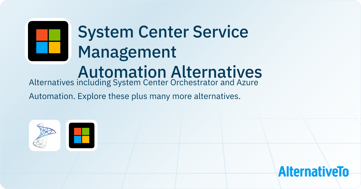 System Center Service Management Automation Alternatives - Explore ...