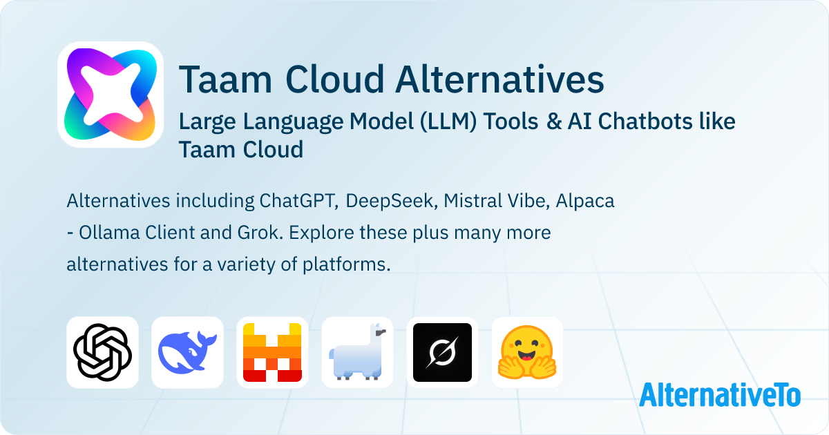 Taam Cloud Alternatives: Top 22 Large Language Model (LLM) Tools ...