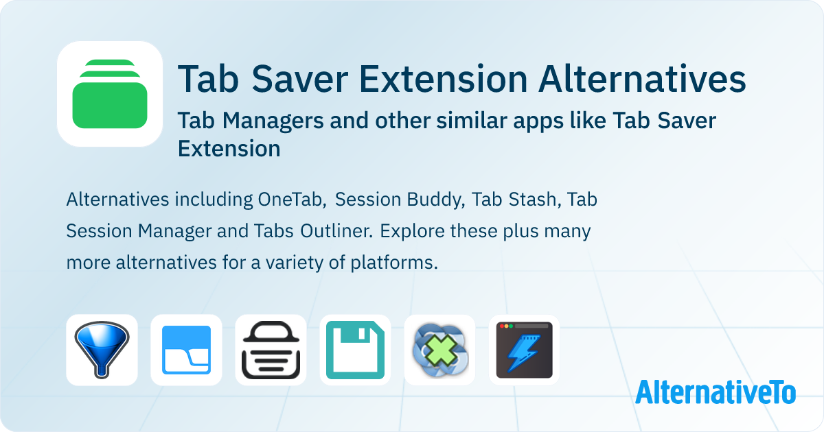 Tab Saver Extension Alternatives: Top 13 Tab Managers & Similar Apps ...
