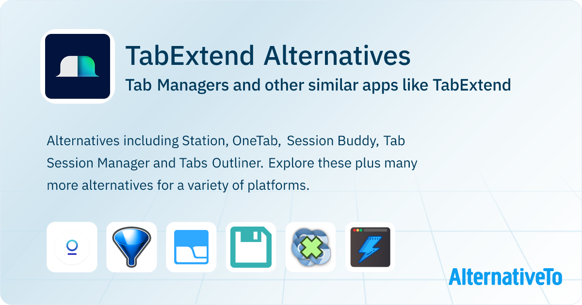 TabExtend Alternatives: Top 12 Tab Managers & Similar Apps | AlternativeTo