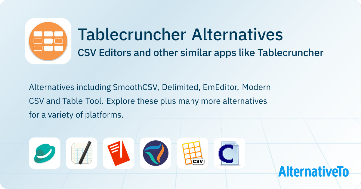 Tablecruncher Alternatives: Top 10 CSV Editors & Similar Apps ...