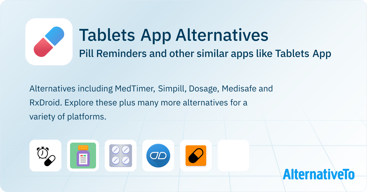 Tablets App Alternatives: Top 19 Pill Reminders & Similar Apps ...