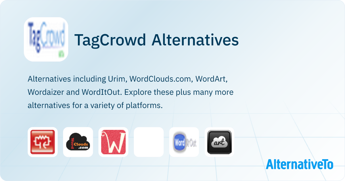 TagCrowd Alternatives - Explore Similar Sites & Apps | AlternativeTo