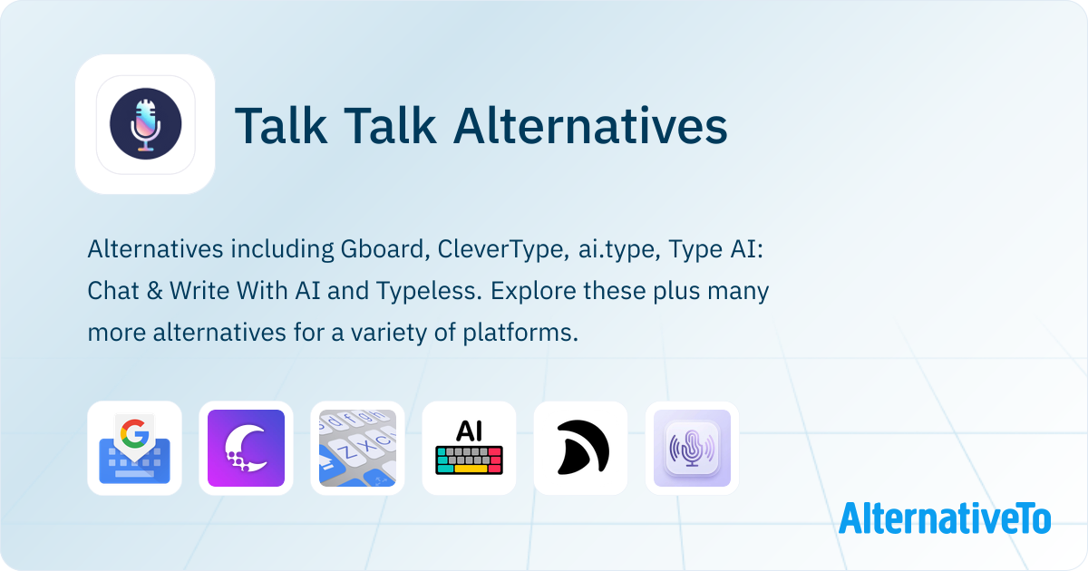 Talk Talk Alternatives - Explore Similar Software | AlternativeTo