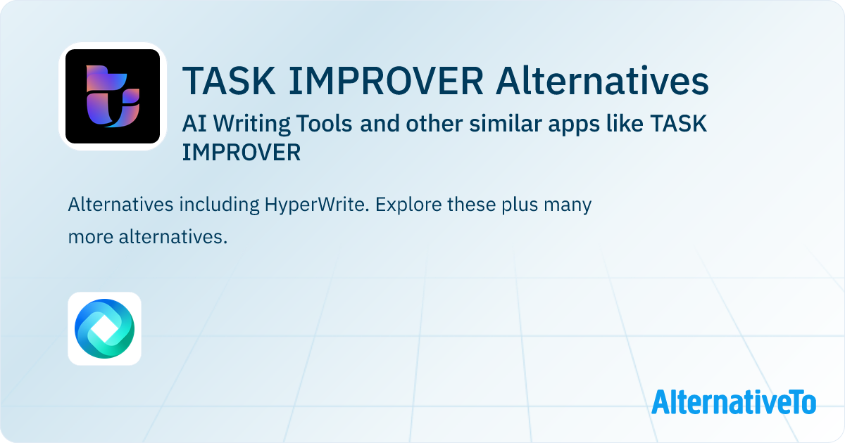 TASK IMPROVER Alternatives: Top 1 AI Writing Tools & Similar Apps ...