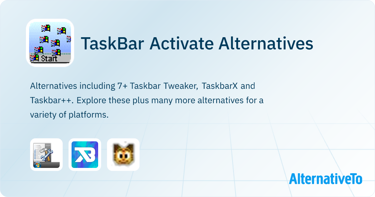 TaskBar Activate Alternatives - Explore Similar Software | AlternativeTo