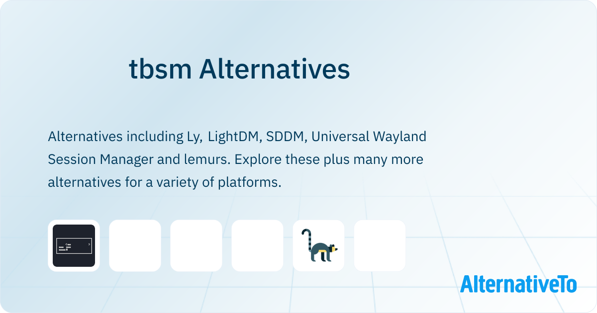 tbsm Alternatives - Explore Similar Software | AlternativeTo