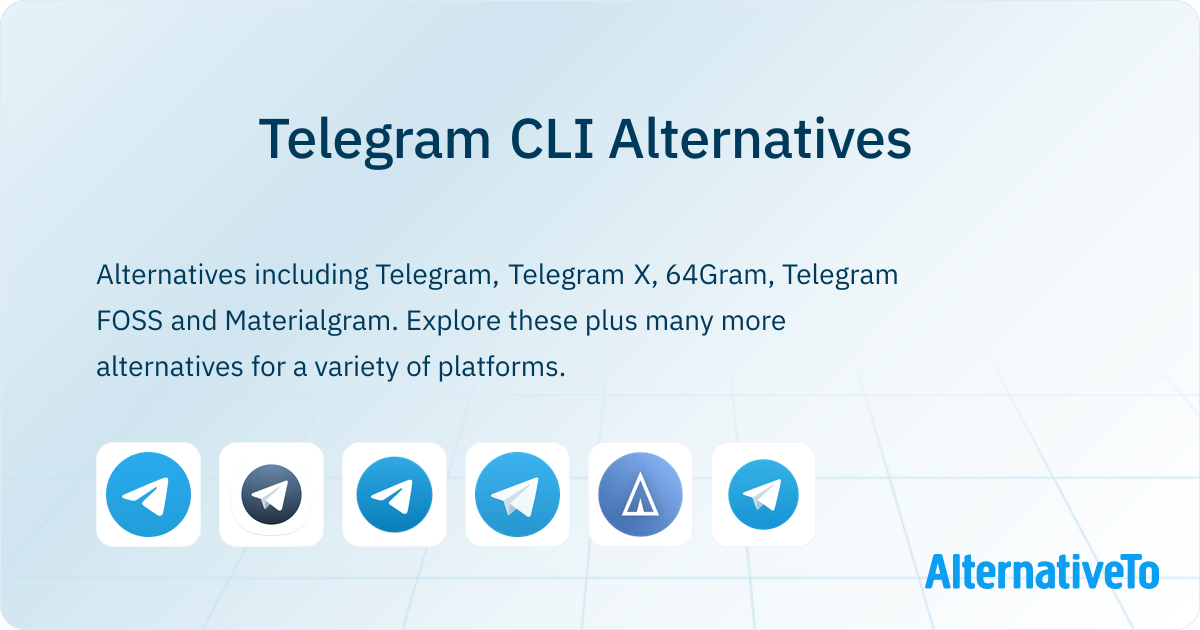 Telegram CLI Alternatives - Explore Similar Software | AlternativeTo