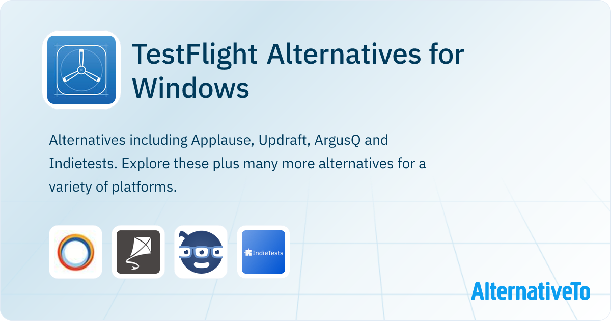 TestFlight Alternatives for Windows | AlternativeTo