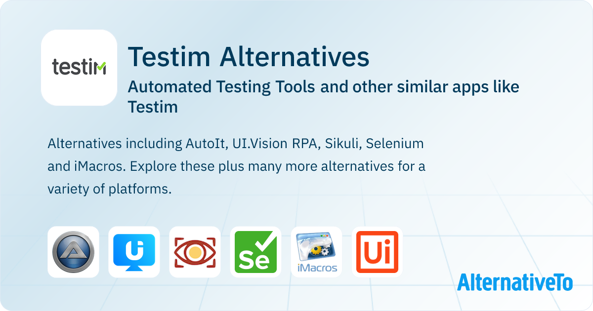 Testim Alternatives: Top 12 Automated Testing Tools & Similar Apps ...