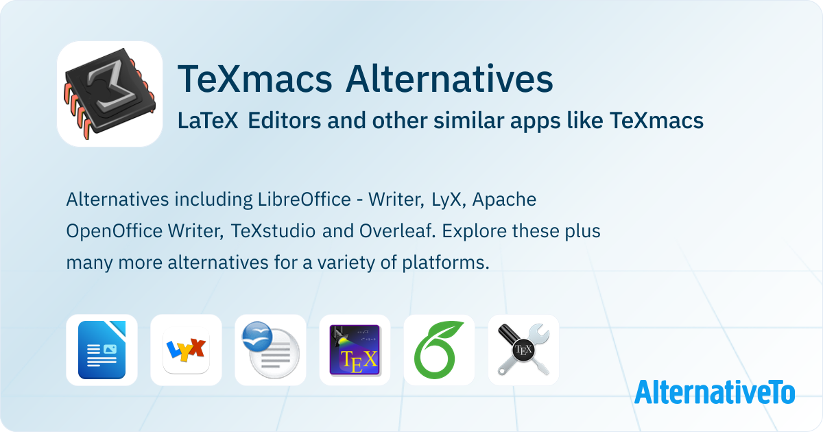 TeXmacs Alternatives: Top 12 LaTeX Editors & Similar Apps | AlternativeTo