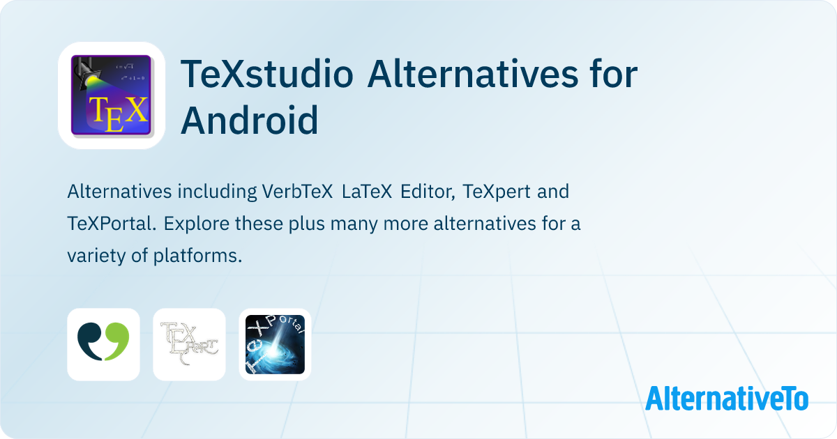 TeXstudio Alternatives for Android: Top 3 LaTeX Editors & Similar Apps ...