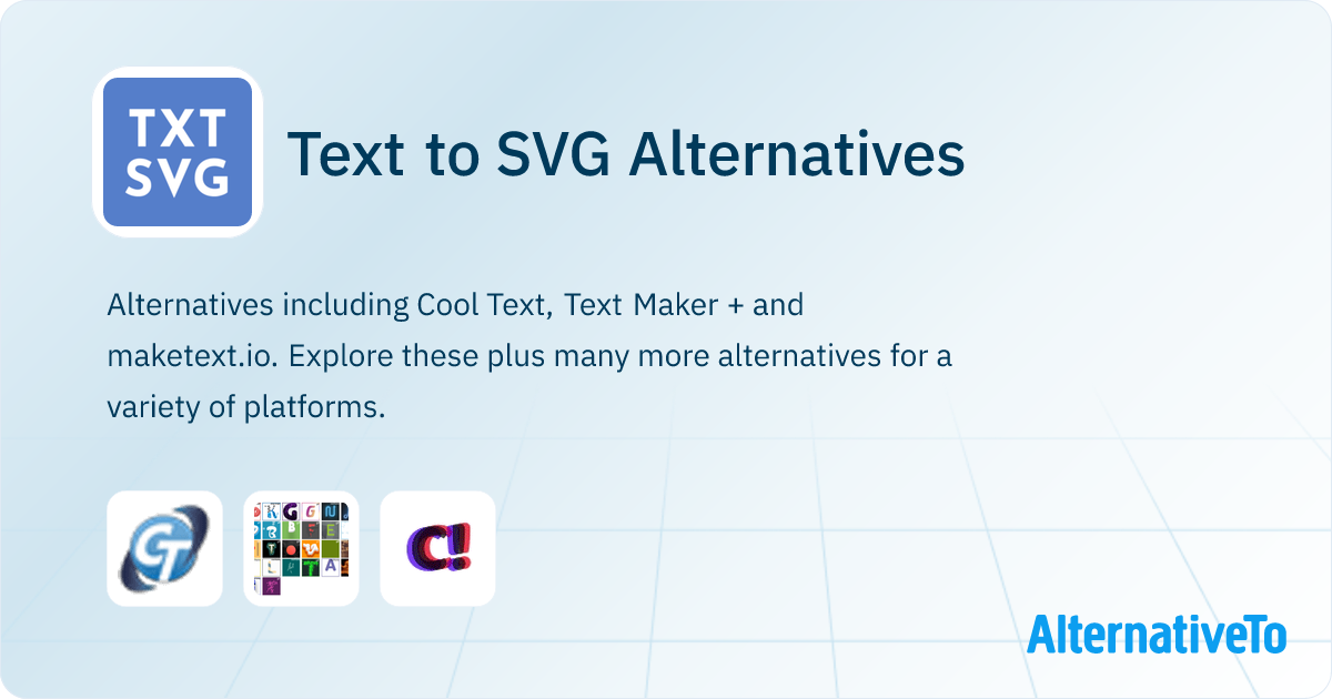 Text to SVG Alternatives - Explore Similar Sites & Apps | AlternativeTo