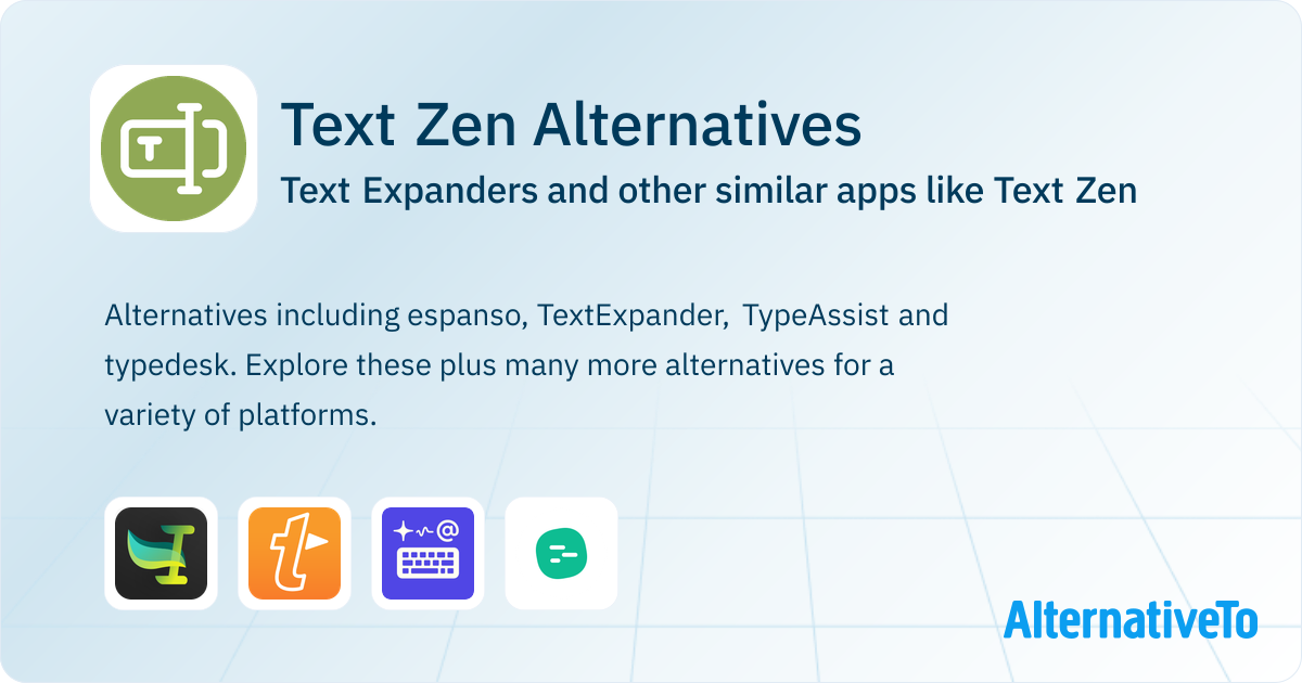 Text Zen Alternatives: Top 4 Text Expanders & Similar Apps | AlternativeTo