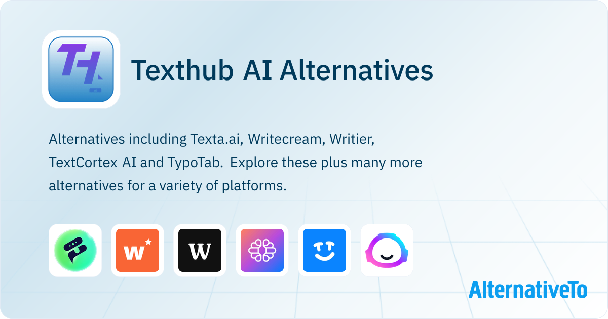 Texthub AI Alternatives - Explore Similar Sites & Apps | AlternativeTo