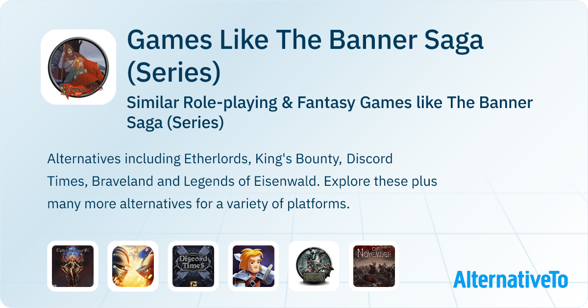 Games Like The Banner Saga (Series): Similar Role-playing Games 2025 ...