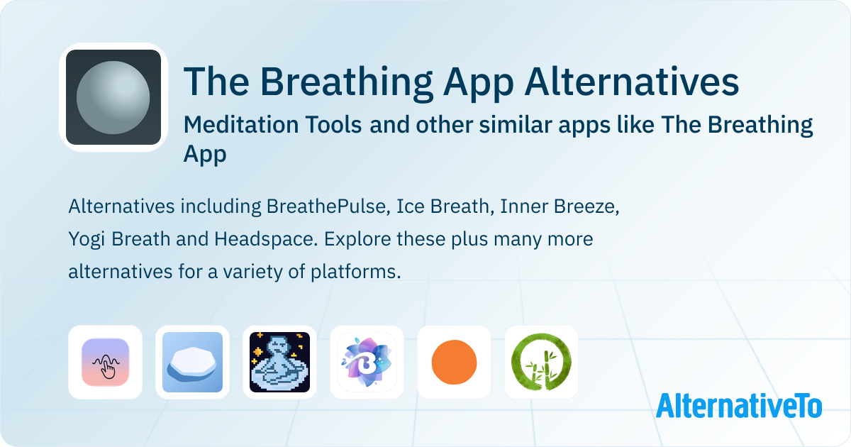 The Breathing App Alternatives: Top 3 Health Tools | AlternativeTo