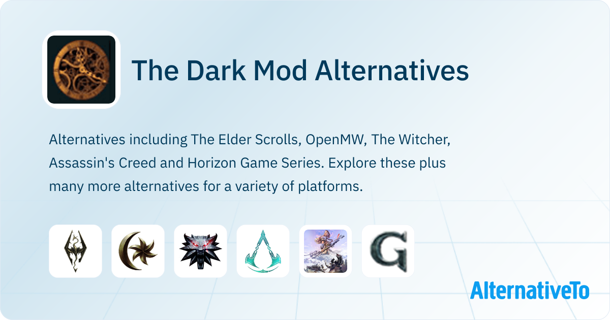 The Dark Mod Alternatives - Explore Similar Software | AlternativeTo