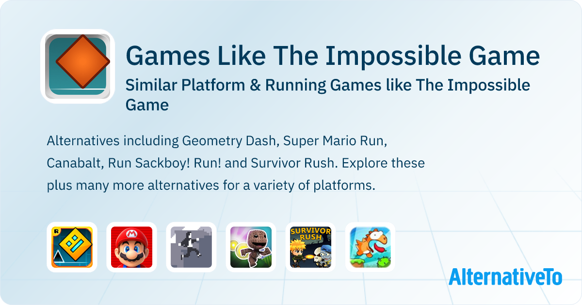 Games Like The Impossible Game: Similar Platform Games | AlternativeTo