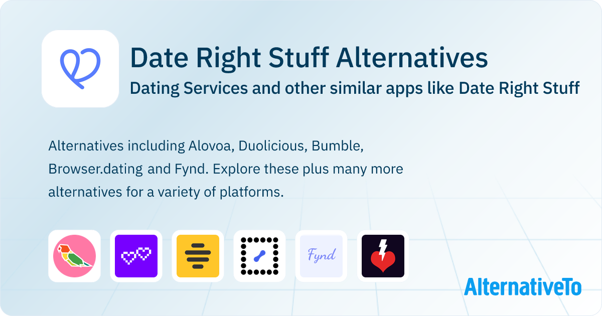 Date Right Stuff Alternatives: Top 12 Dating Services & Similar Apps ...