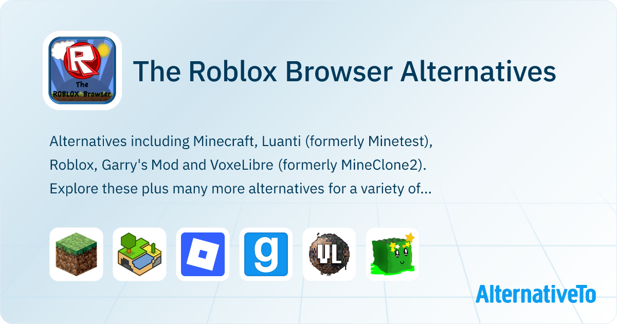 The Roblox Browser Alternatives - Explore Similar Software | AlternativeTo