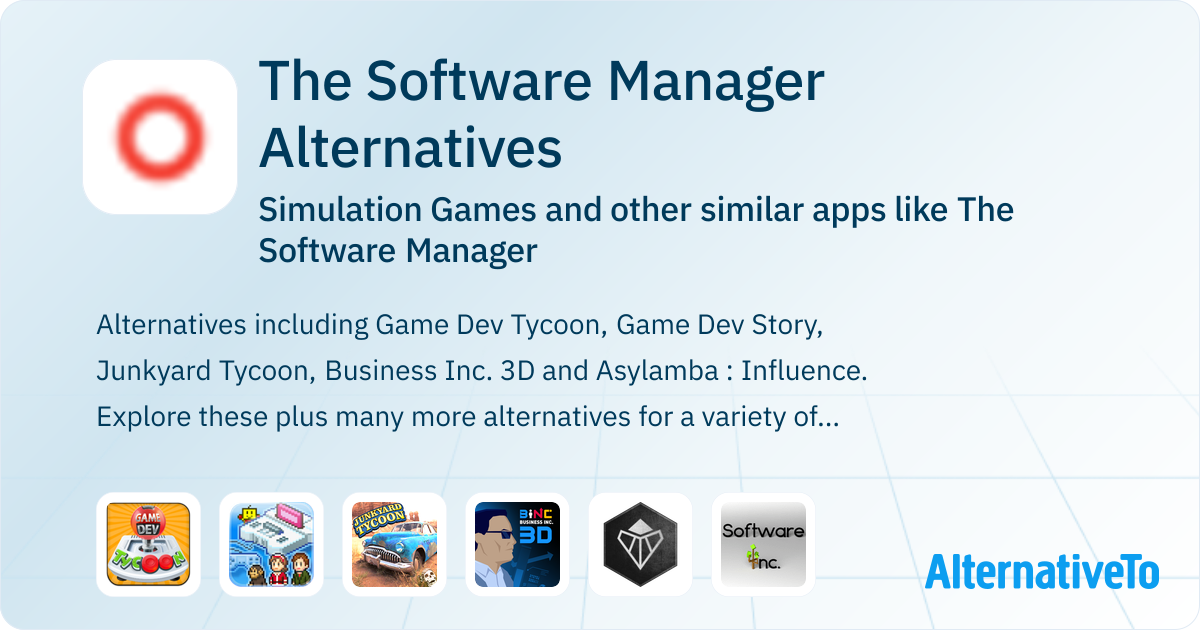 The Software Manager Alternatives: Top 11 Simulation & Similar Games ...
