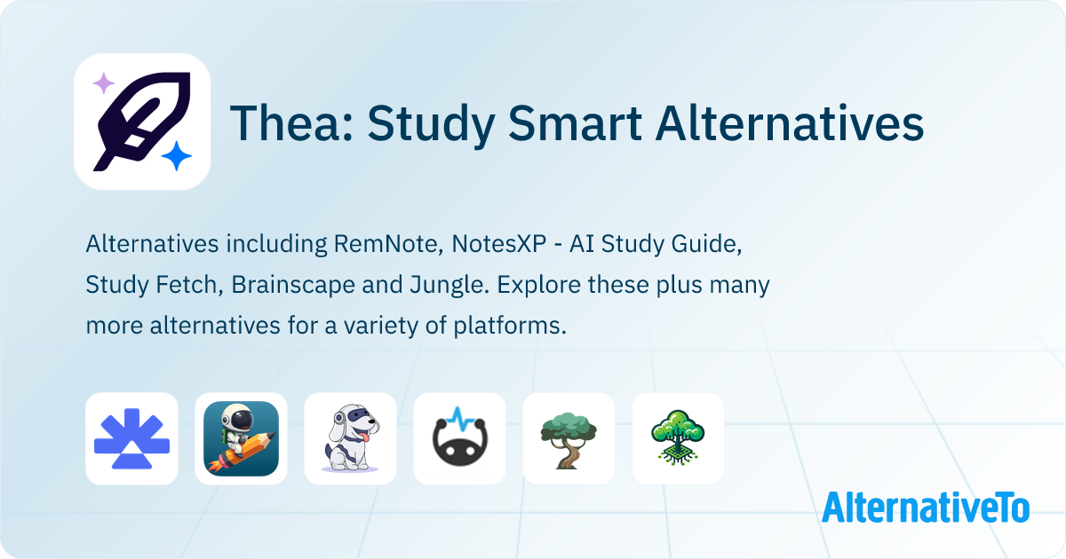 Thea: Study Smart Alternatives - Explore Similar Apps | AlternativeTo