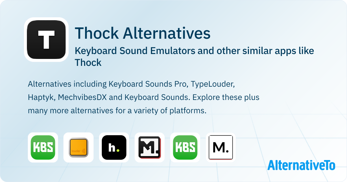 Thock Alternatives: Top 15 Keyboard Sound Emulators & Similar Apps ...