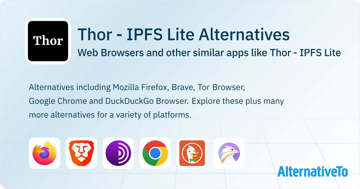 Thor - IPFS Lite Alternatives: Top 7 Web Browsers & Similar Apps ...