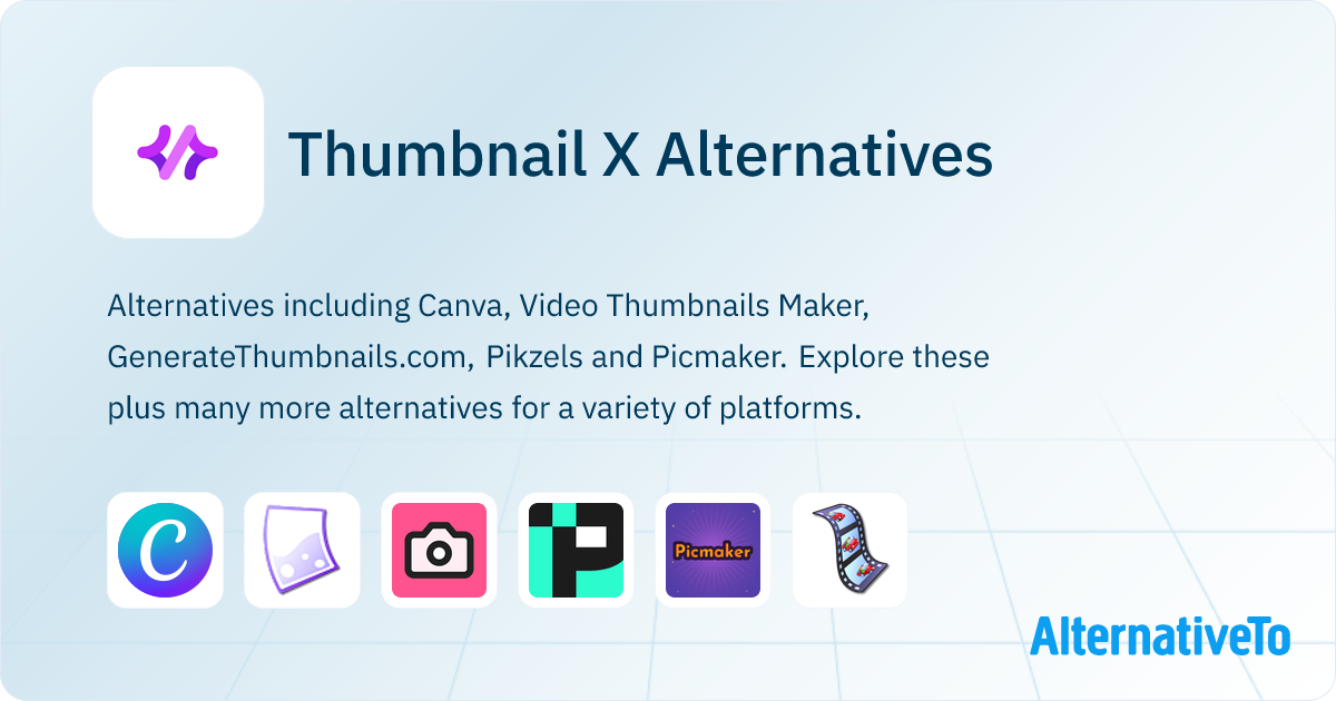 Thumbnail X Alternatives - Explore Similar Sites & Apps | AlternativeTo