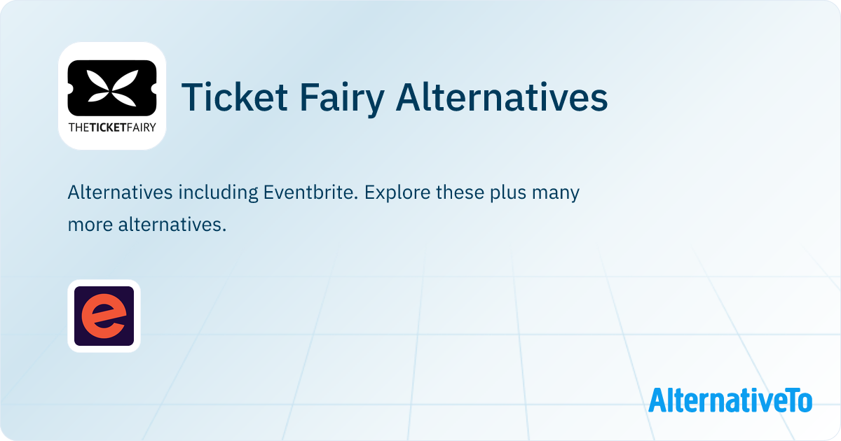 Ticket Fairy Alternatives - Explore Similar Sites & Apps | AlternativeTo