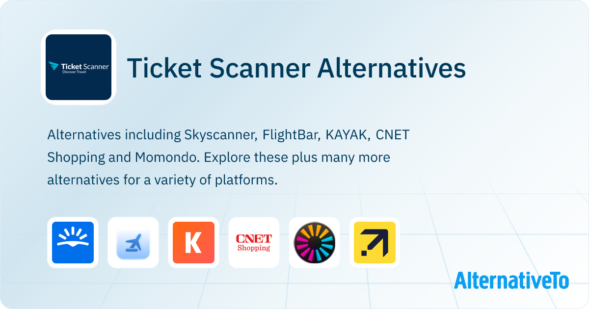 Ticket Scanner Alternatives - Explore Similar Sites & Apps | AlternativeTo