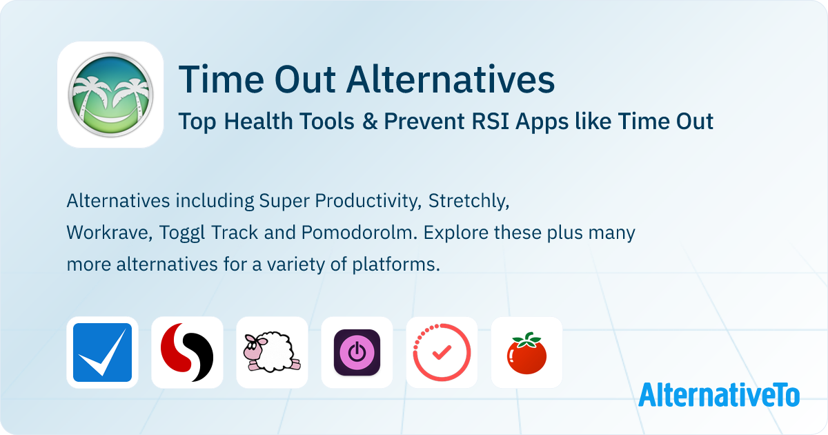 Great Time Out Alternatives: Top Health Tools & Prevent RSI Apps in ...