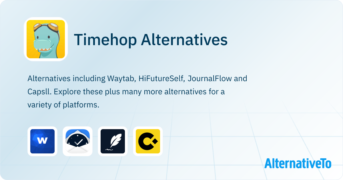 Timehop Alternatives - Explore Similar Apps | AlternativeTo