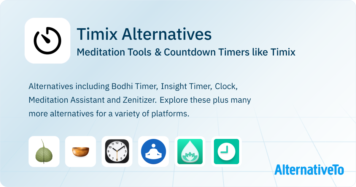 Timix Alternatives: Top 12 Meditation Tools & Countdown Timers ...
