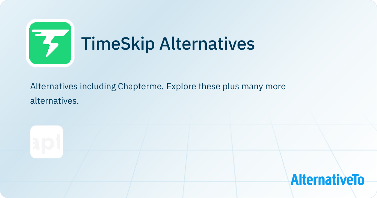 TimeSkip Alternatives - Explore Similar Extensions & Add-Ons ...