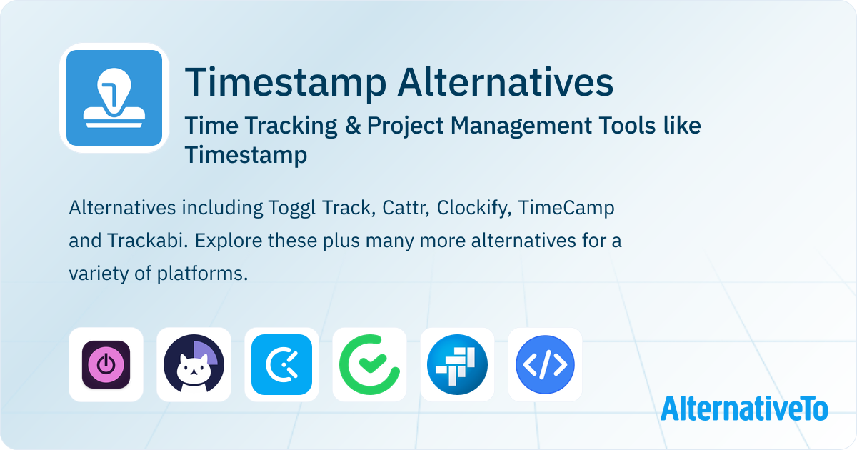 Timestamp Alternatives: Top 12 Time Tracking Tools | AlternativeTo