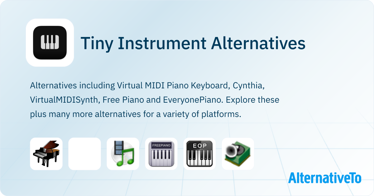 Tiny Instrument Alternatives - Explore Similar Apps | AlternativeTo