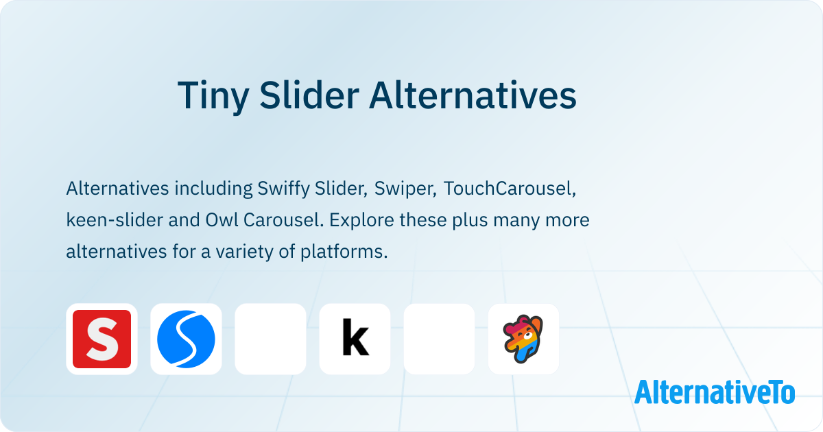 Tiny Slider Alternatives - Explore Similar Sites & Apps | AlternativeTo